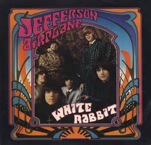 Alice, Jefferson Airplane and “White Rabbit” – What's It All About?